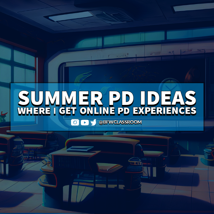 Summer PD Ideas – BFWClassroom